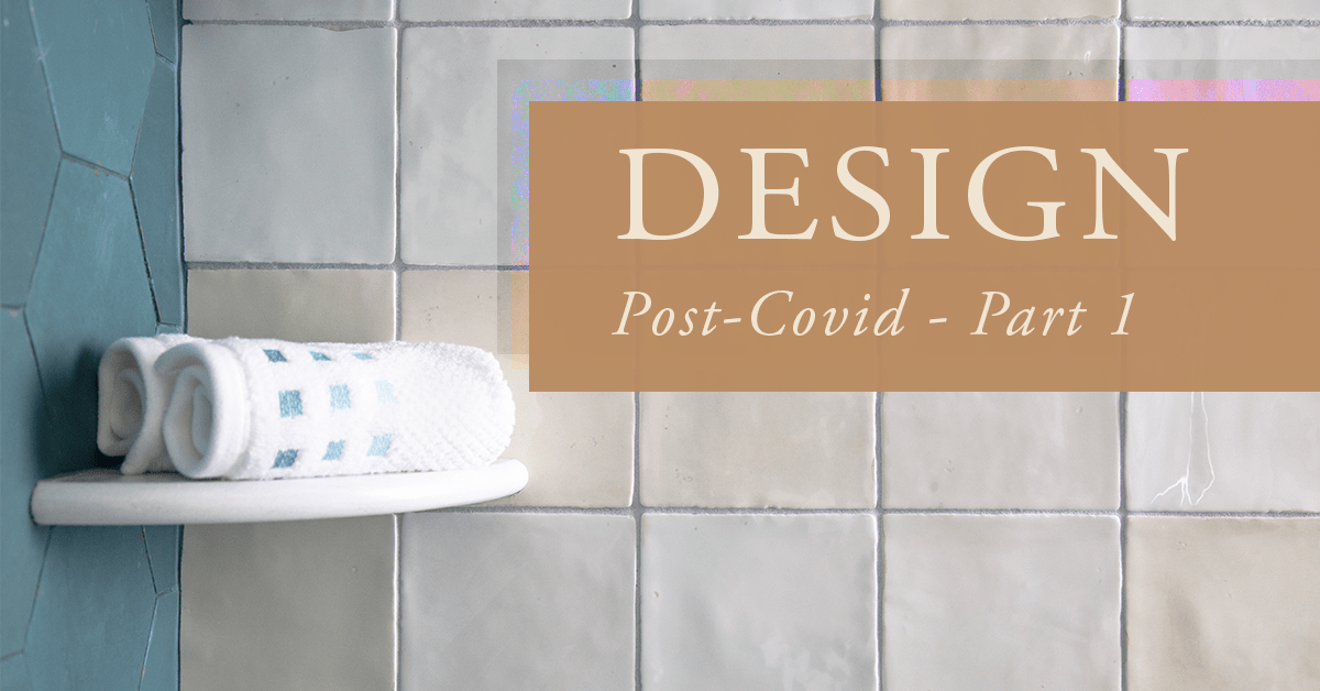 Design Post-COVID - Part 1 - GreenRose Enterprises